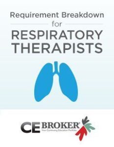 Requirements for Respiratory Therapists - Propelus CE Broker Blog