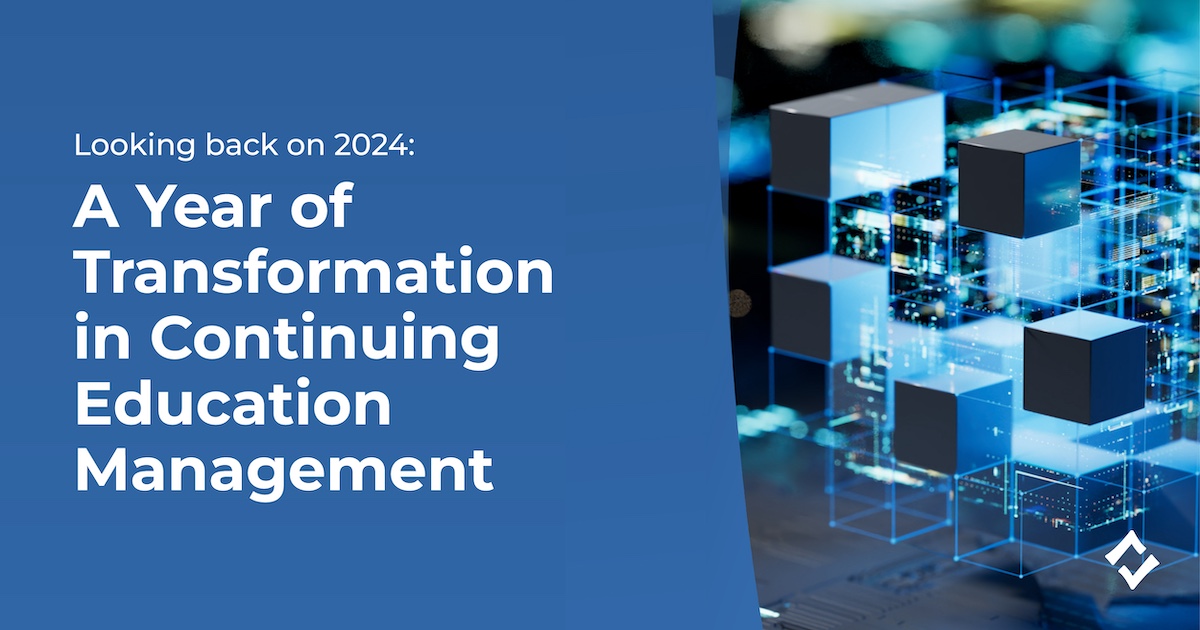 2024: A Pivotal Year for Continuing Education Modernization